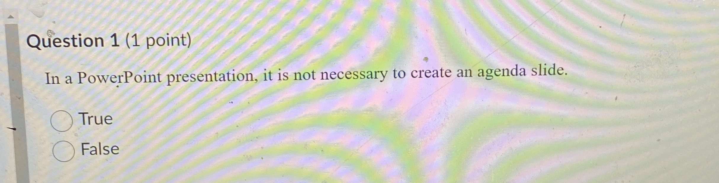Solved Question 1 (1 ﻿point)In a PowerPoint presentation, it | Chegg.com
