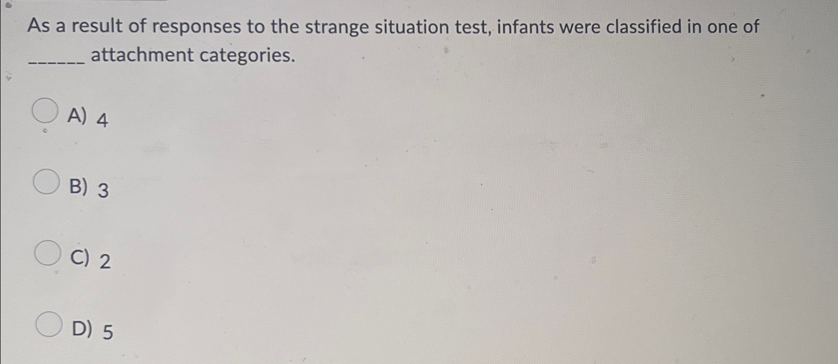 Solved As a result of responses to the strange situation | Chegg.com