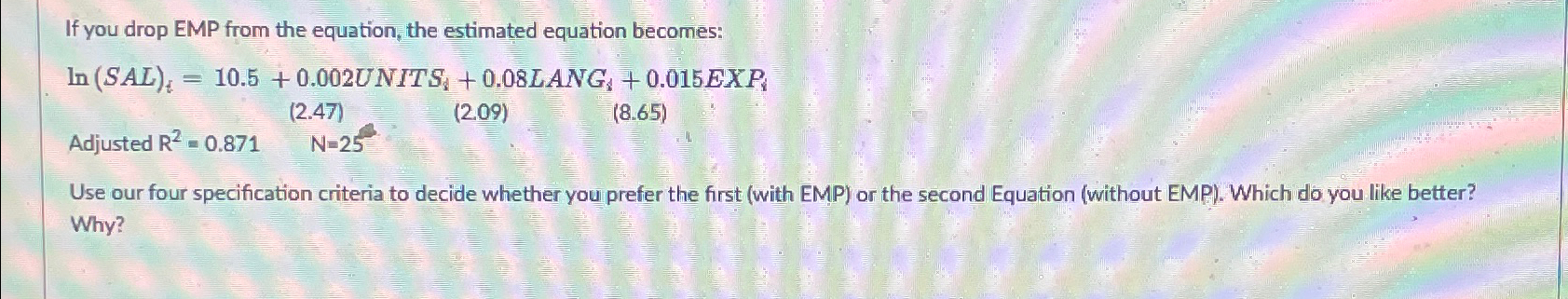 Solved If you drop EMP from the equation, the estimated | Chegg.com