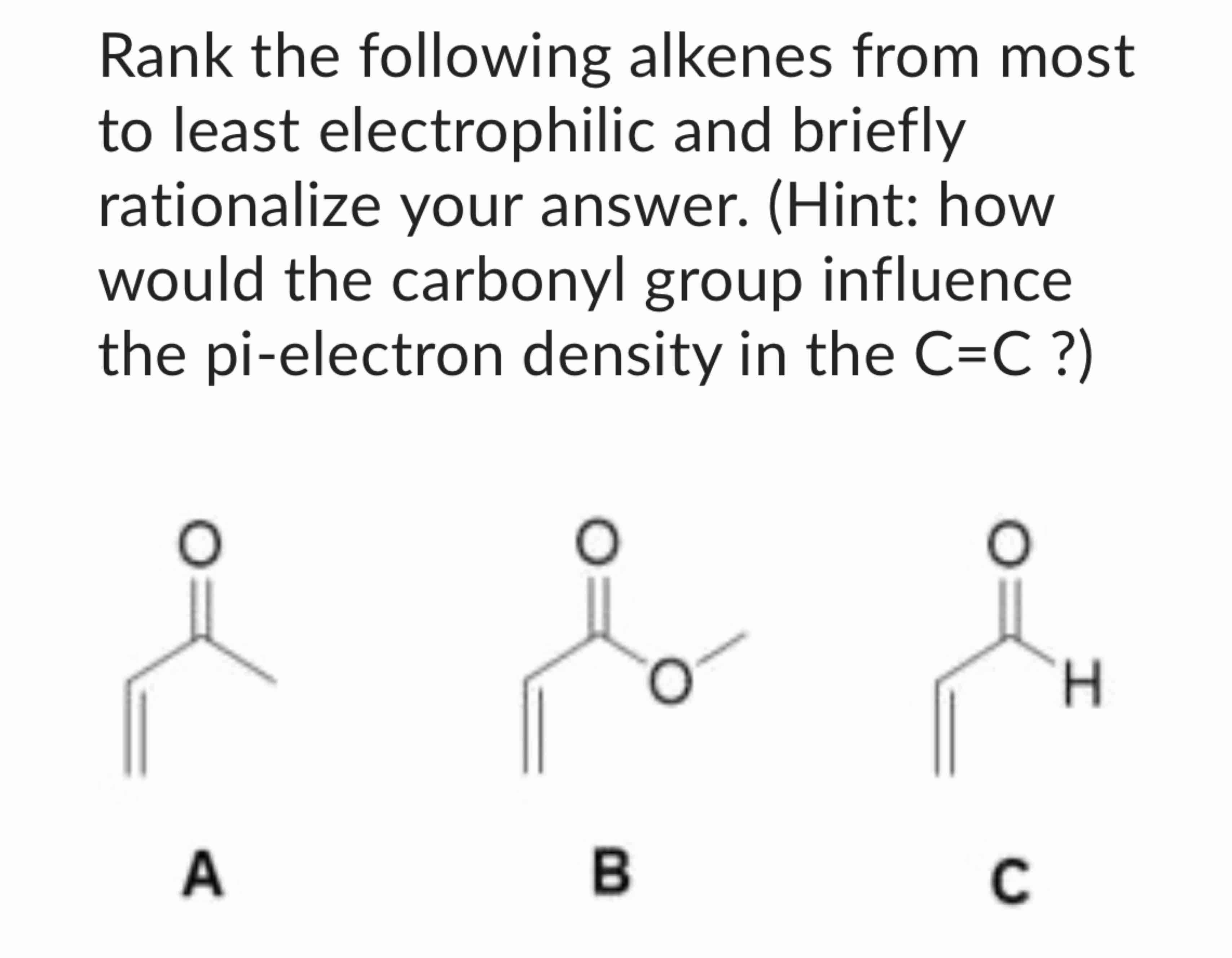 Solved Rank the following alkenes from most to least | Chegg.com