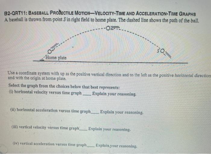 Solved B2-QRT11: BASEBALL PROLECTILE MOTION-VELOCITY-TIME | Chegg.com