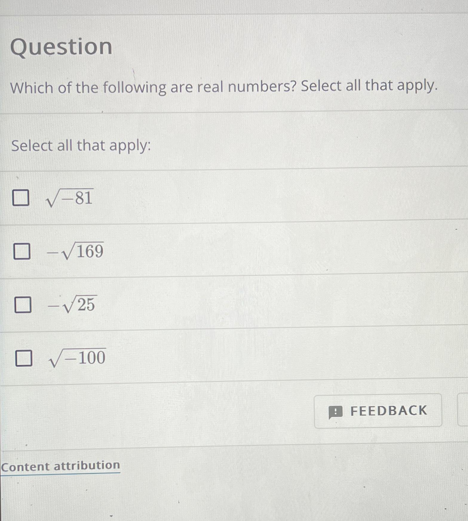 Solved QuestionWhich of the following are real numbers? | Chegg.com