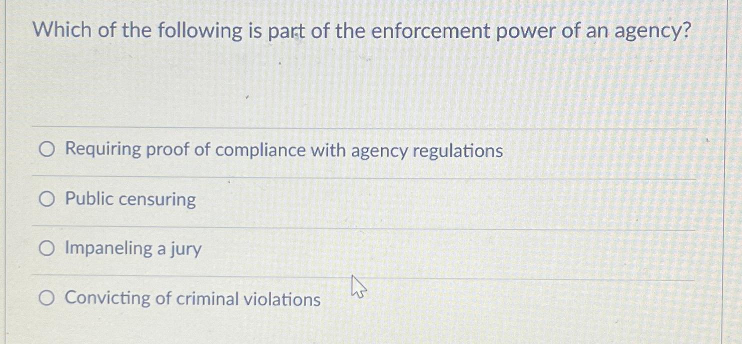 Solved Which of the following is part of the enforcement | Chegg.com
