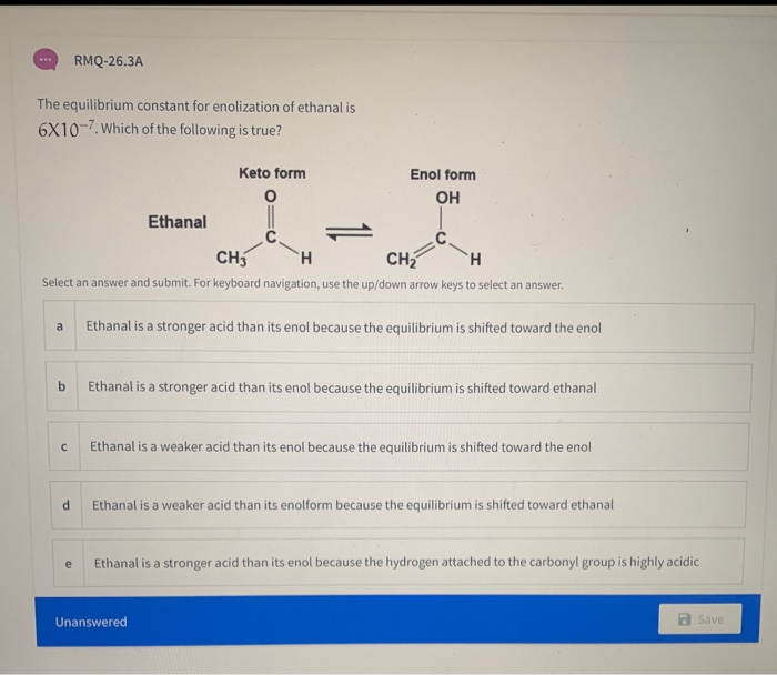 Solved RMQ-26.3A The equilibrium constant for enolization of | Chegg.com