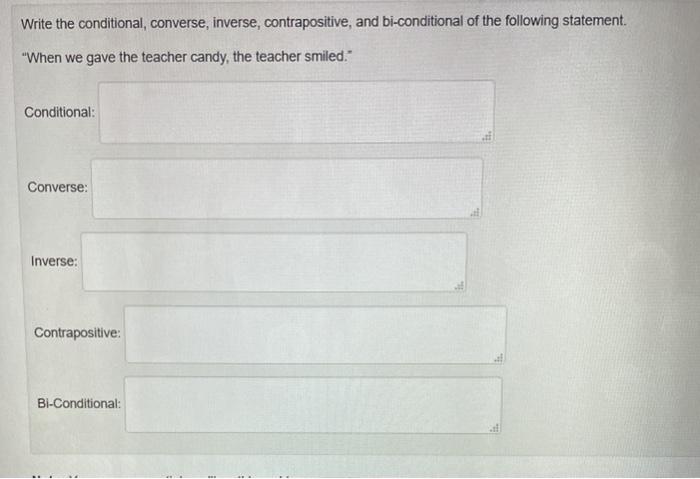 Solved Write the conditional, converse, inverse, | Chegg.com