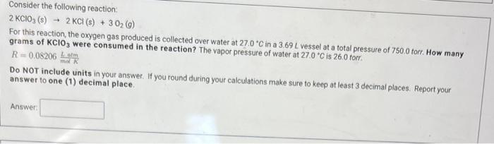 Solved Consider the following reaction: 2KClO3( | Chegg.com