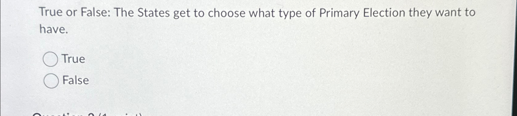 Solved True or False: The States get to choose what type of | Chegg.com