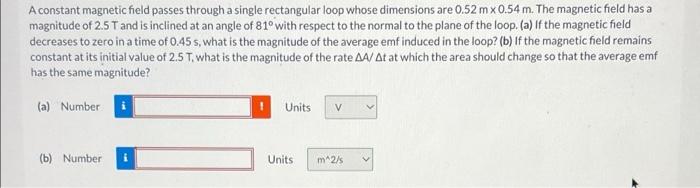Solved A constant magnetic field passes through a single | Chegg.com