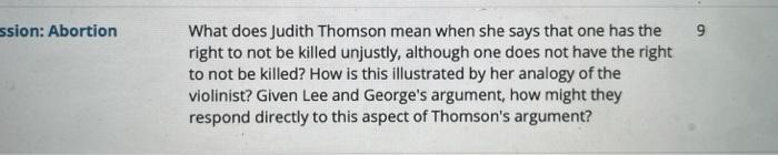 Solved ssion: Abortion 9 What does Judith Thomson mean when | Chegg.com