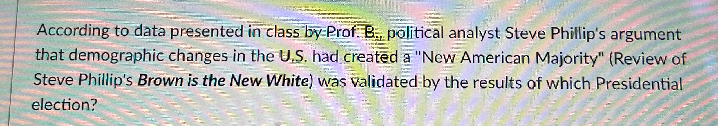 Solved According to data presented in class by Prof. B., | Chegg.com