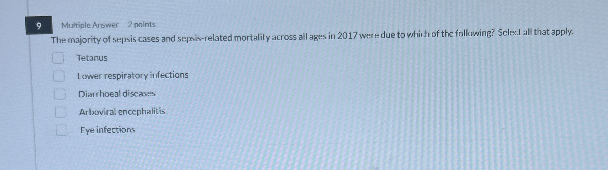 Solved 9Multiple Answer2 ﻿pointsThe majority of sepsis cases | Chegg.com