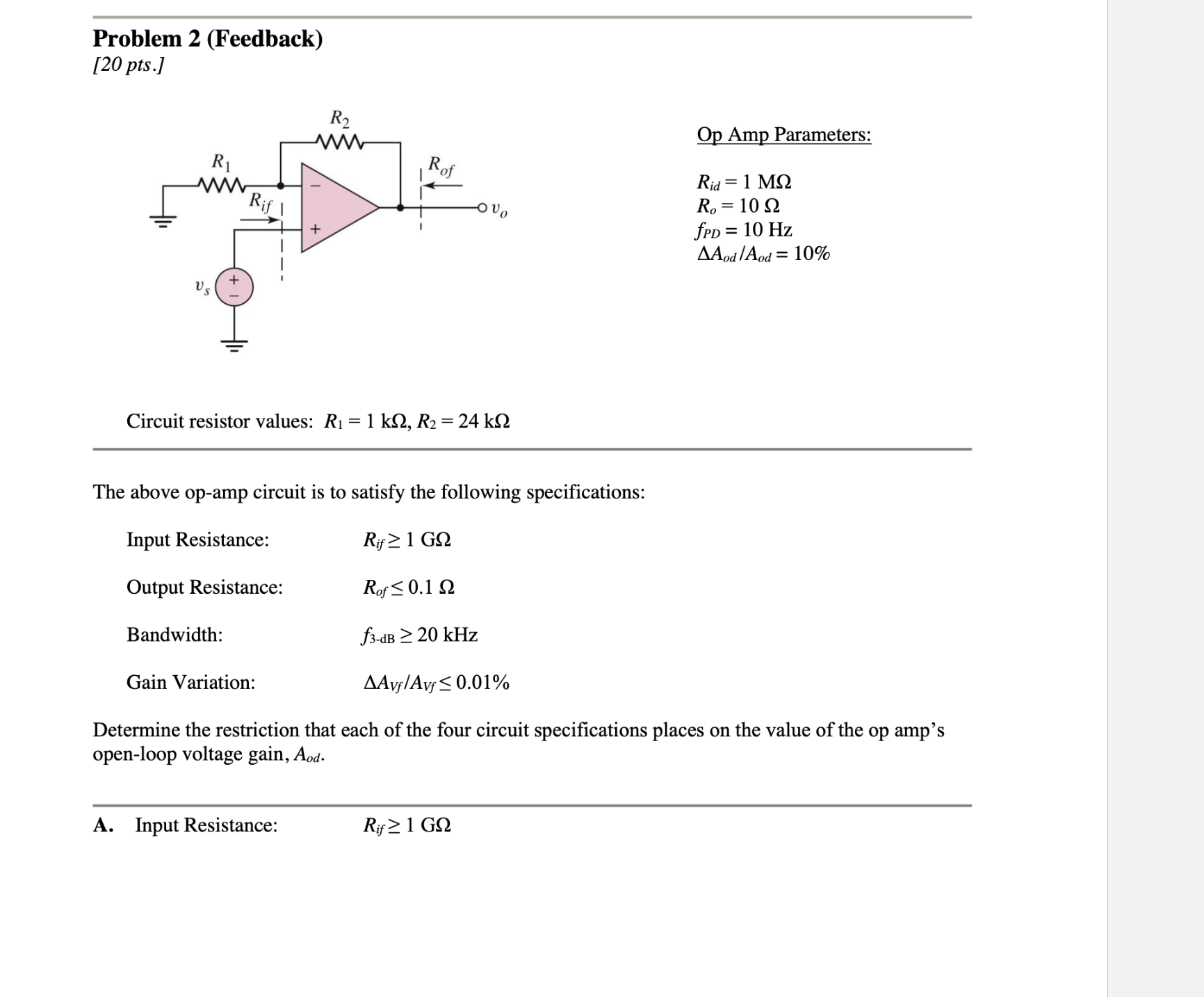 Solved Problem 2 (Feedback)[20 pts.]Op ﻿Amp | Chegg.com