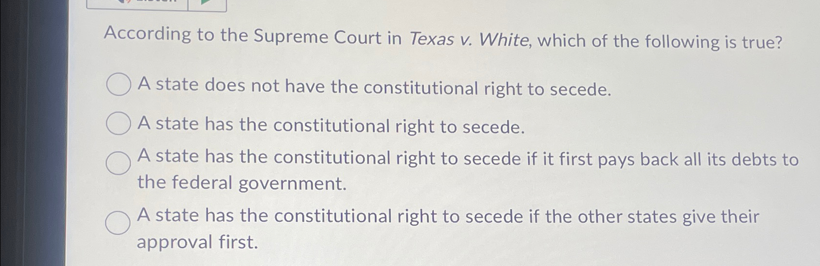 Solved According to the Supreme Court in Texas v. ﻿White, | Chegg.com