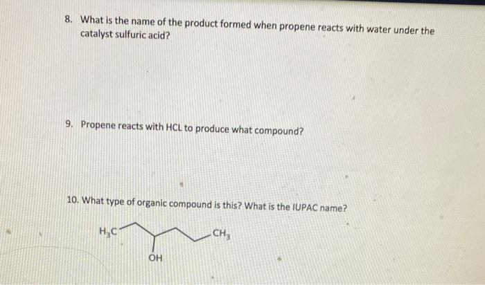 Solved 8. What is the name of the product formed when | Chegg.com