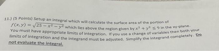 Solved 11.) (5 Points) Setup an integral which will | Chegg.com Solved 11.) (5 Points) Setup an integral which will | Chegg.com