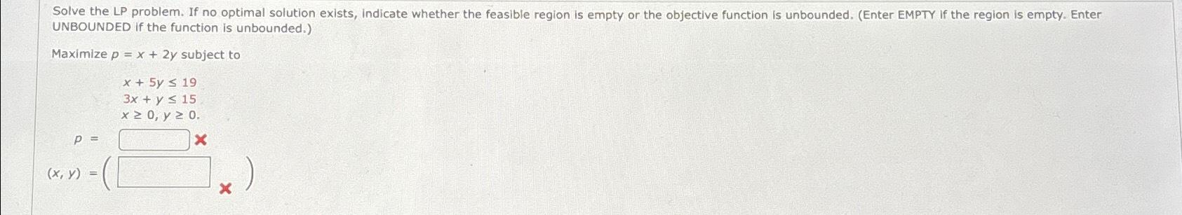 Solved UNBOUNDED if the function is unbounded.)]≤19[x | Chegg.com