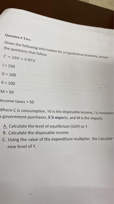 Solved Question # Two: Given the following information for a | Chegg.com