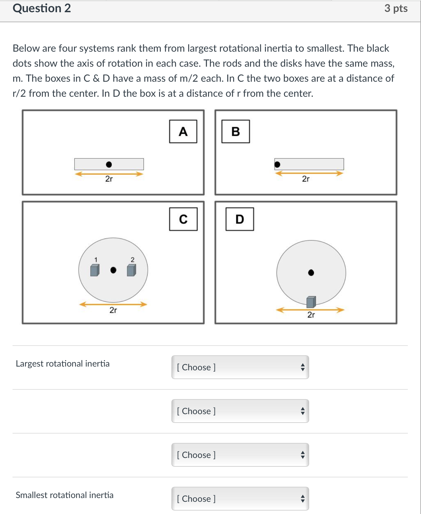 Solved Question 2Below are four systems rank them from | Chegg.com