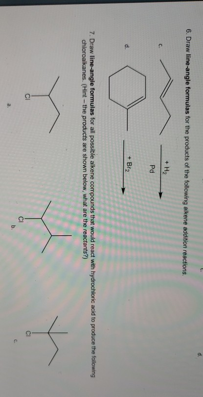 Solved 6. Draw line-angle formulas for the products of the | Chegg.com