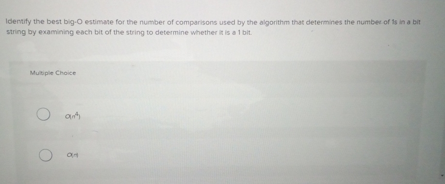 Solved Identify the best big-O estimate for the number of | Chegg.com