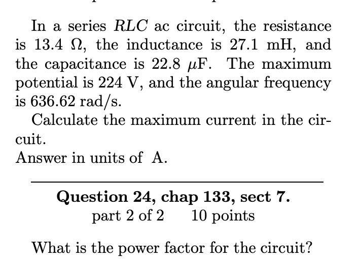 Solved A. ﻿In a series RLC ﻿ac circuit, the resistanceis | Chegg.com