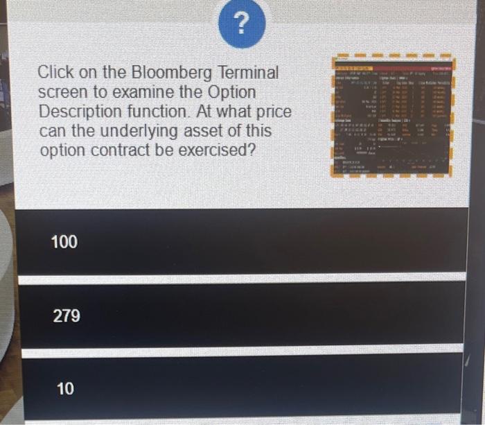 Click on the Bloomberg Terminal screen to examine the | Chegg.com