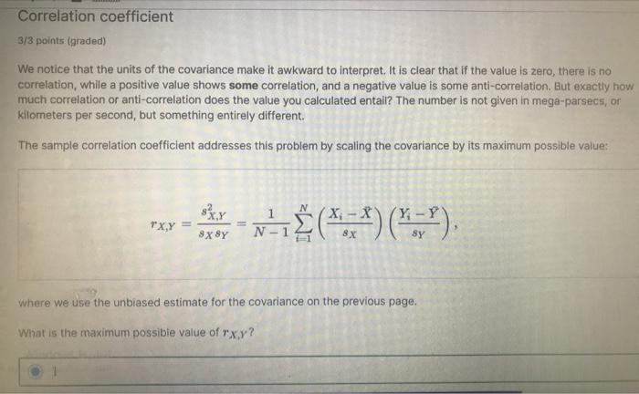 Solved Correlation coefficient 3/3 points (graded) We notice | Chegg.com