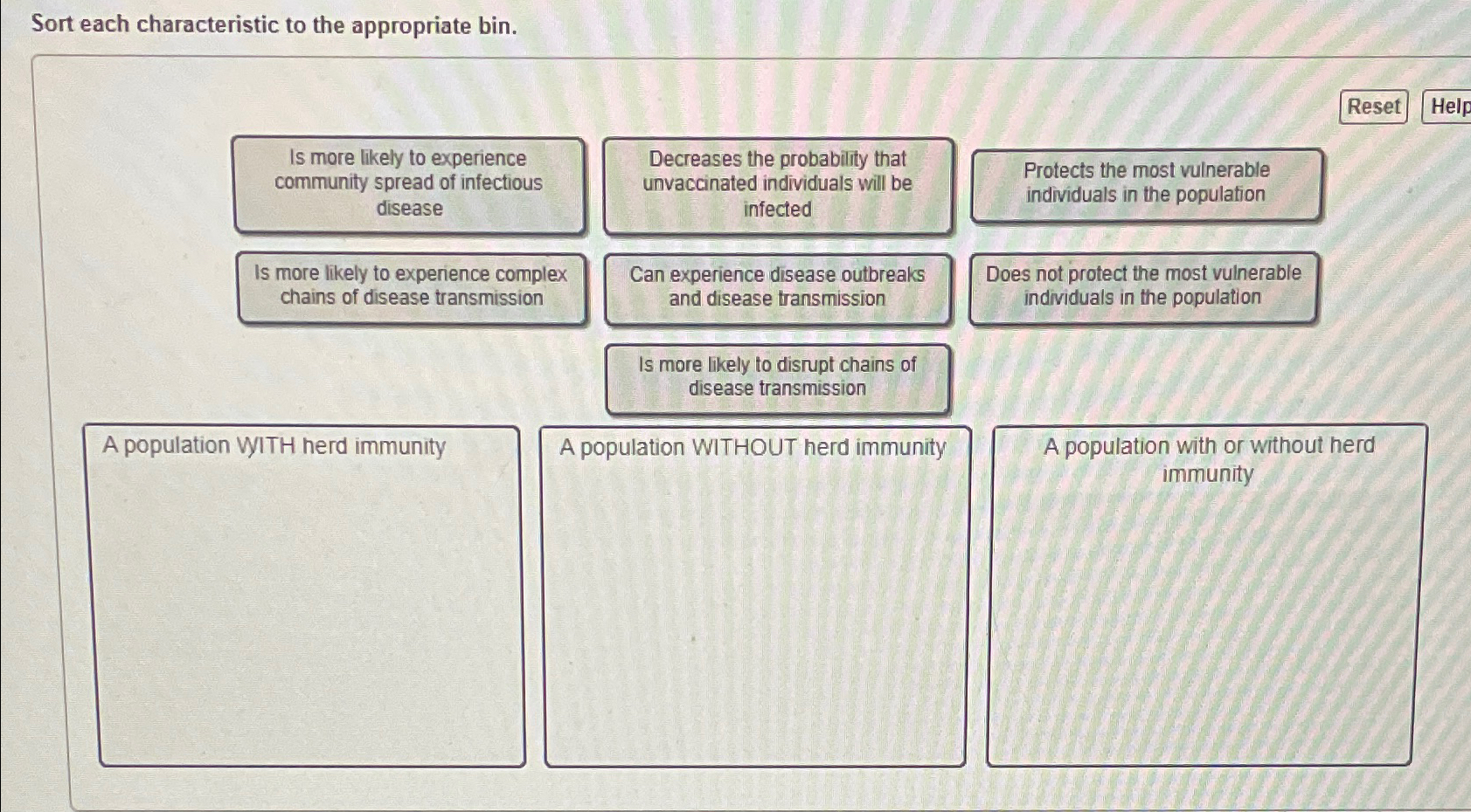Solved Sort each characteristic to the appropriate bin.Is | Chegg.com