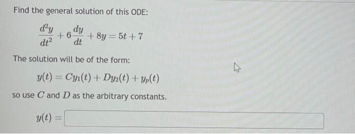 Solved Find the general solution of this ODE: | Chegg.com