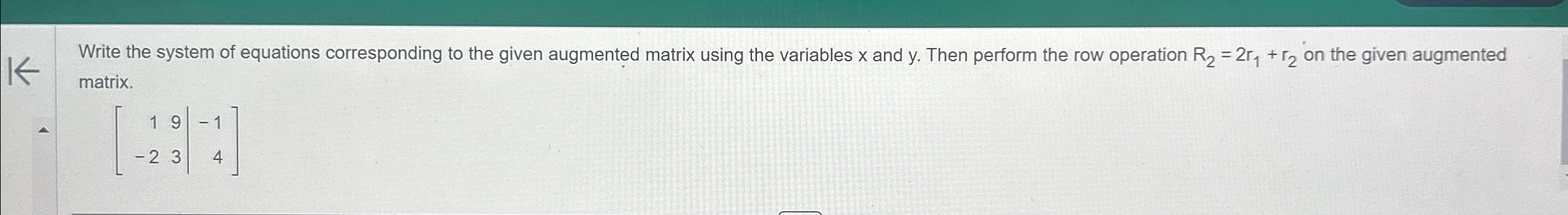 Solved Write the system of equations corresponding to the | Chegg.com