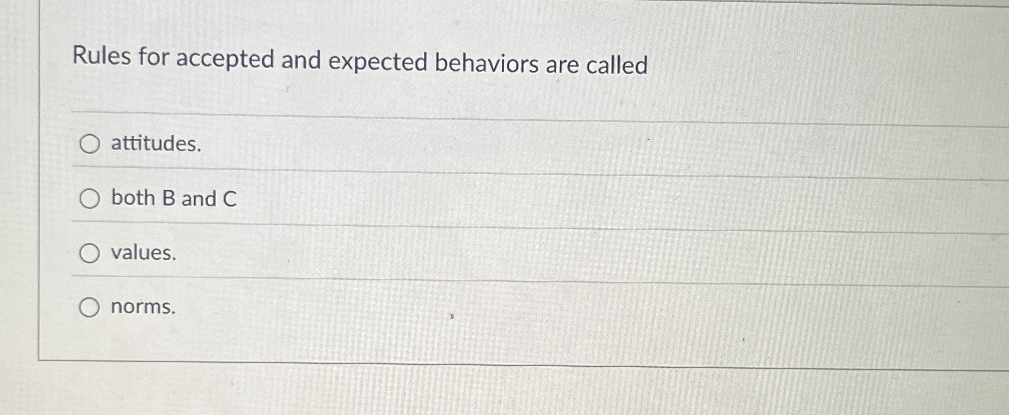 Solved Rules for accepted and expected behaviors are | Chegg.com