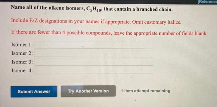 Solved [Reference Name all of the alkene isomers, C5H10, | Chegg.com