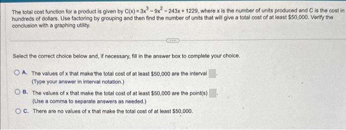 Solved The total cost function for a product is given by | Chegg.com