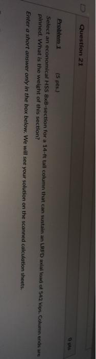 Solved Question 21 Problem 1 (5pts.) Select an economical | Chegg.com Solved Question 21 Problem 1 (5pts.) Select an economical | Chegg.com