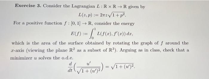 Solved Exercise 3. Consider the Lagrangian L:R×R→R given by | Chegg.com