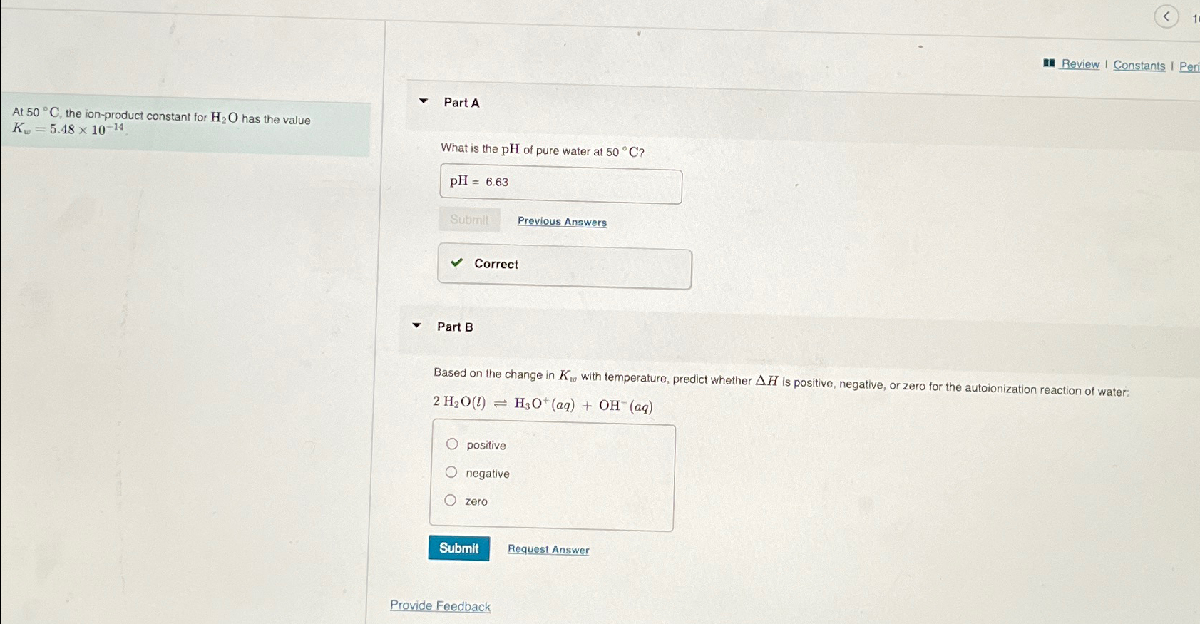 Solved solve part BCorrectPart BBased on the change in Kw | Chegg.com Solved solve part BCorrectPart BBased on the change in Kw | Chegg.com