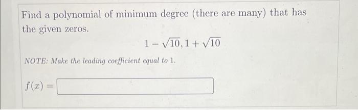 Solved Find a polynomial of minimum degree (there are many) | Chegg.com