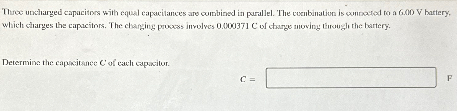 Solved Three uncharged capacitors with equal capacitances | Chegg.com