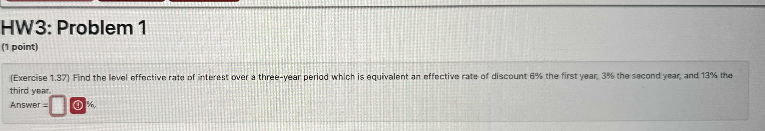 HW3: Problem 1(1 ﻿point)(Exercise 1.37) ﻿Find the | Chegg.com