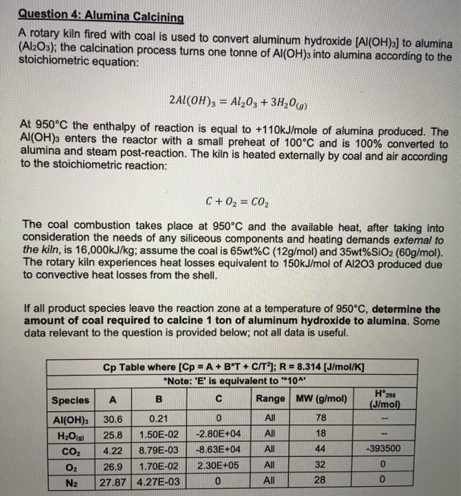 Question 4: Alumina Calcining A rotary Kiln fired | Chegg.com