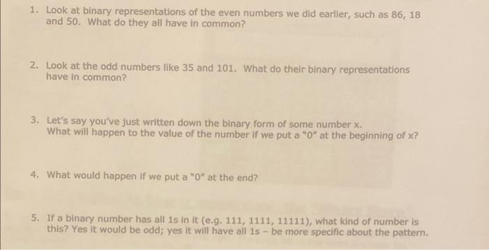 Solved 1. Look at binary representations of the even numbers | Chegg.com