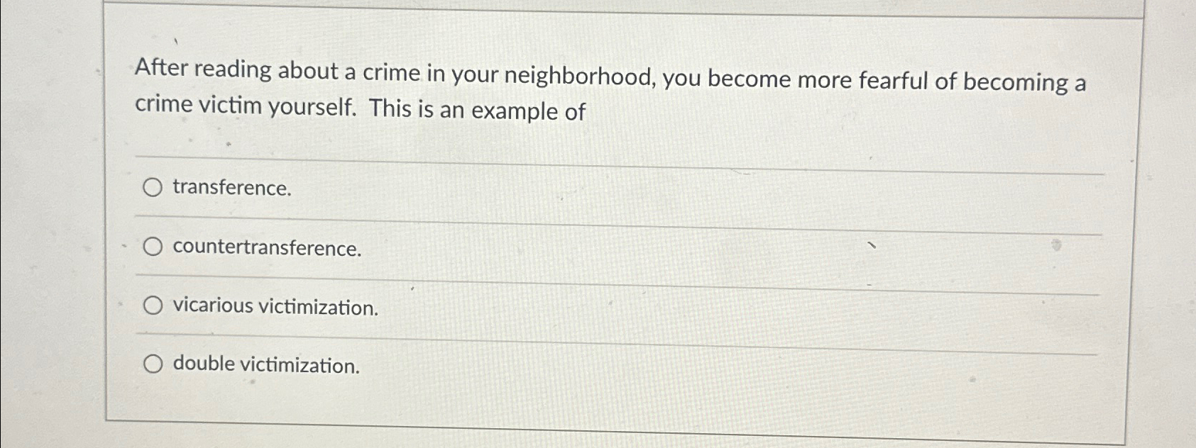 Solved After reading about a crime in your neighborhood, you | Chegg.com