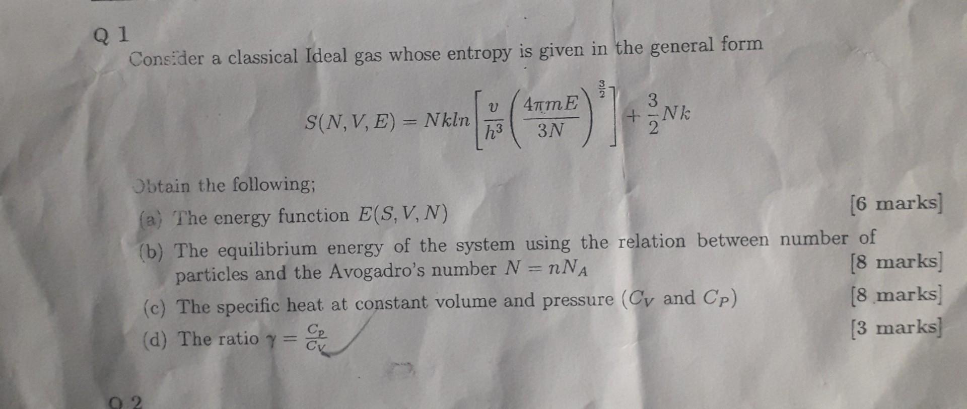 Solved 1 Consider a classical Ideal gas whose entropy is | Chegg.com