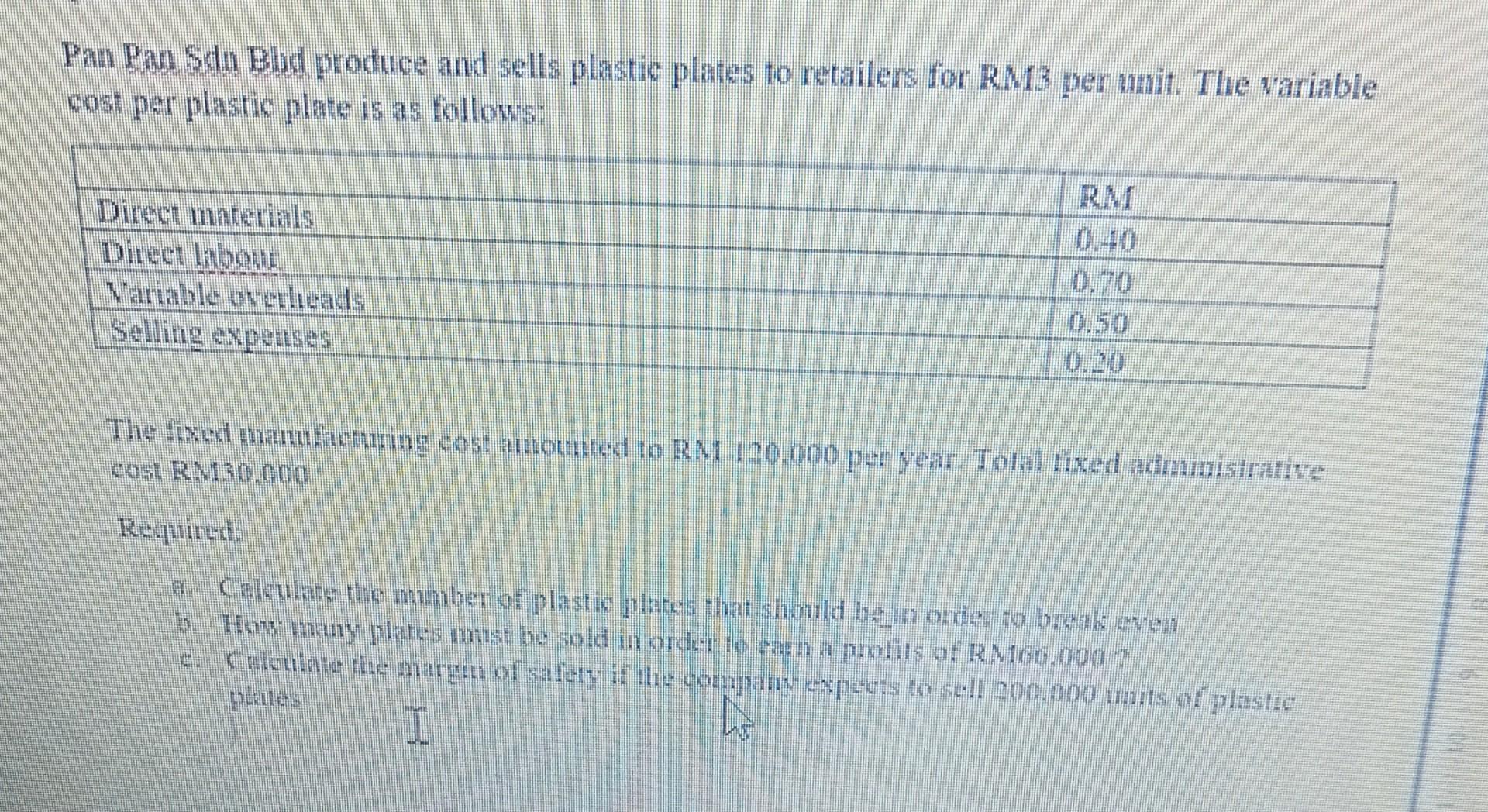 Solved Pan Pan Sda Bld produce and sells plastic plates to | Chegg.com