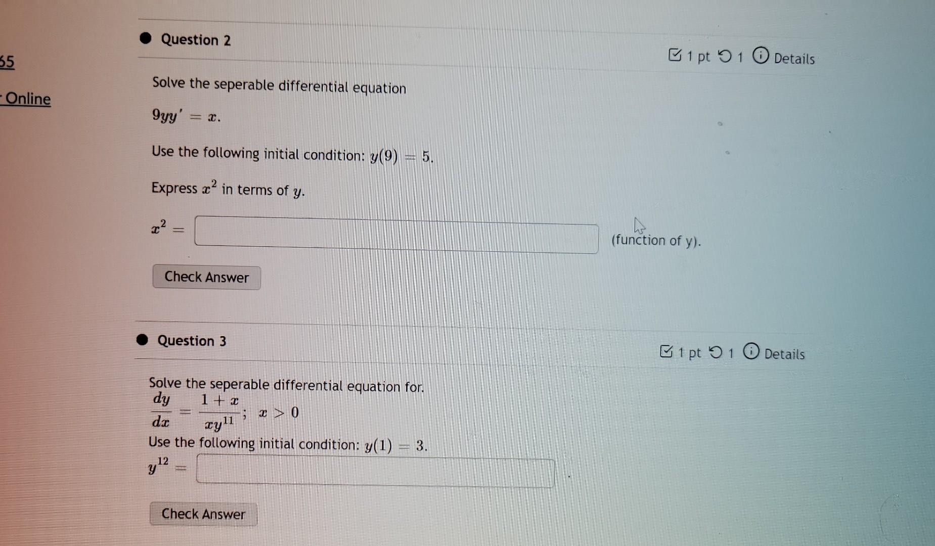 Solved Solve The Seperable Differential Equation 9yy′ X
