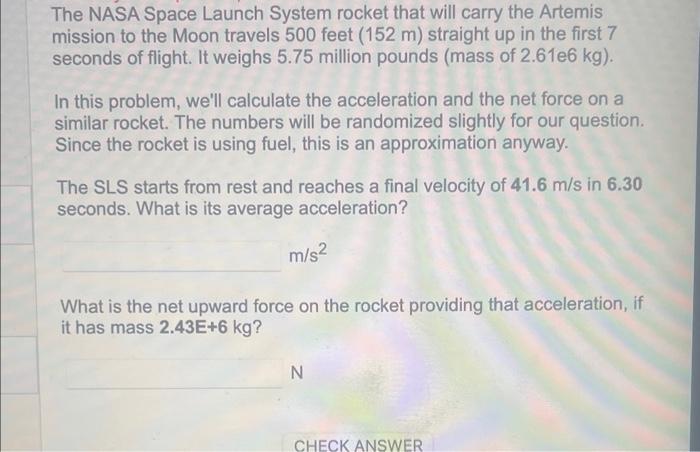 Solved The NASA Space Launch System rocket that will carry | Chegg.com