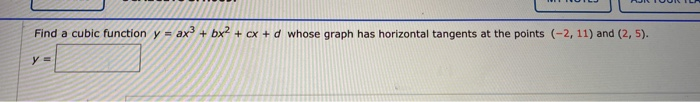 Solved Find a cubic function y ax3 + bx2 + cx + d whose | Chegg.com