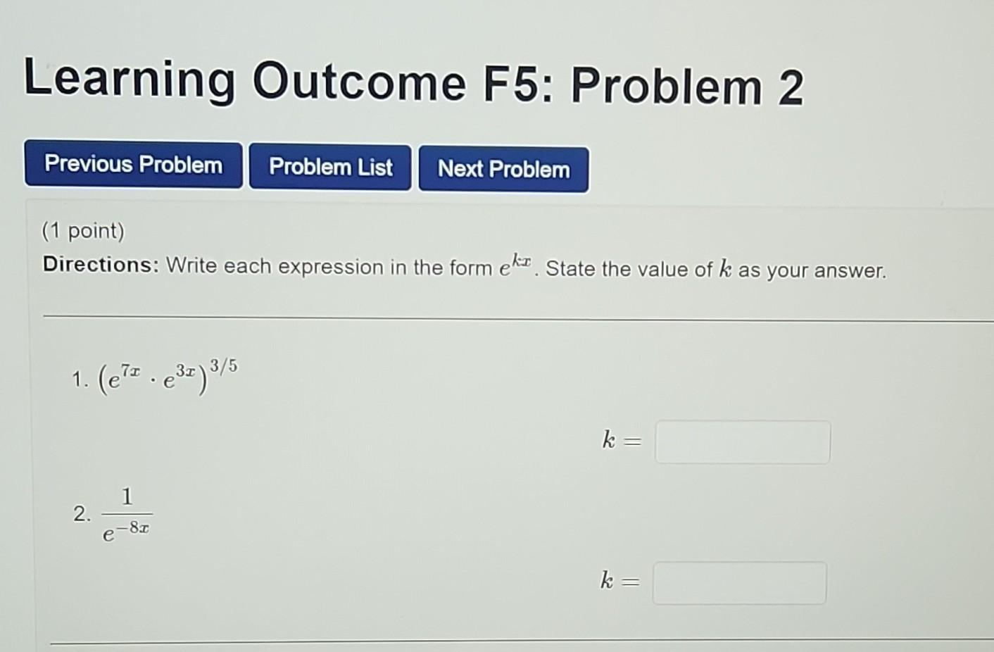 Solved earning Outcome F5: Problem 2 (1 point) Directions: | Chegg.com