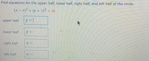 Solved Find equations for the upper half, lower half, right | Chegg.com