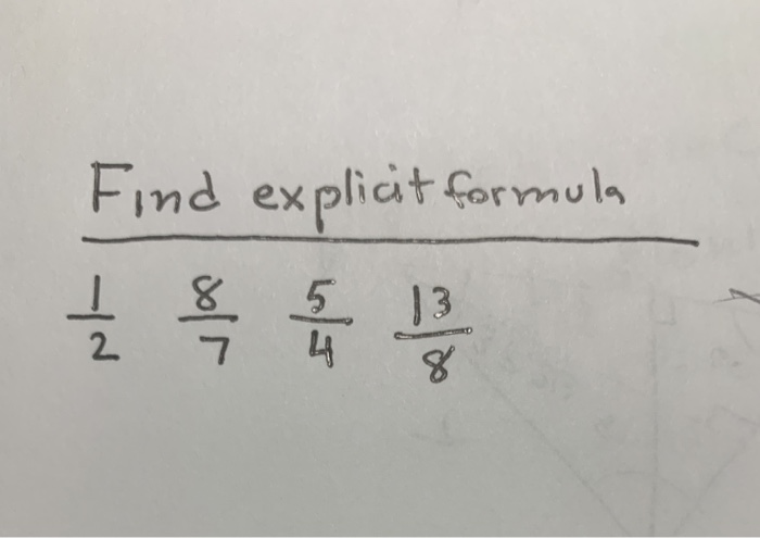 Solved Find explicit formula 글 욕 돕블 | Chegg.com